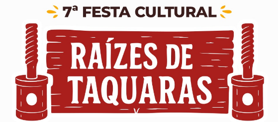 Programação da 7ª Festa Cultural Raízes de Taquaras – Fundação Cultural ...